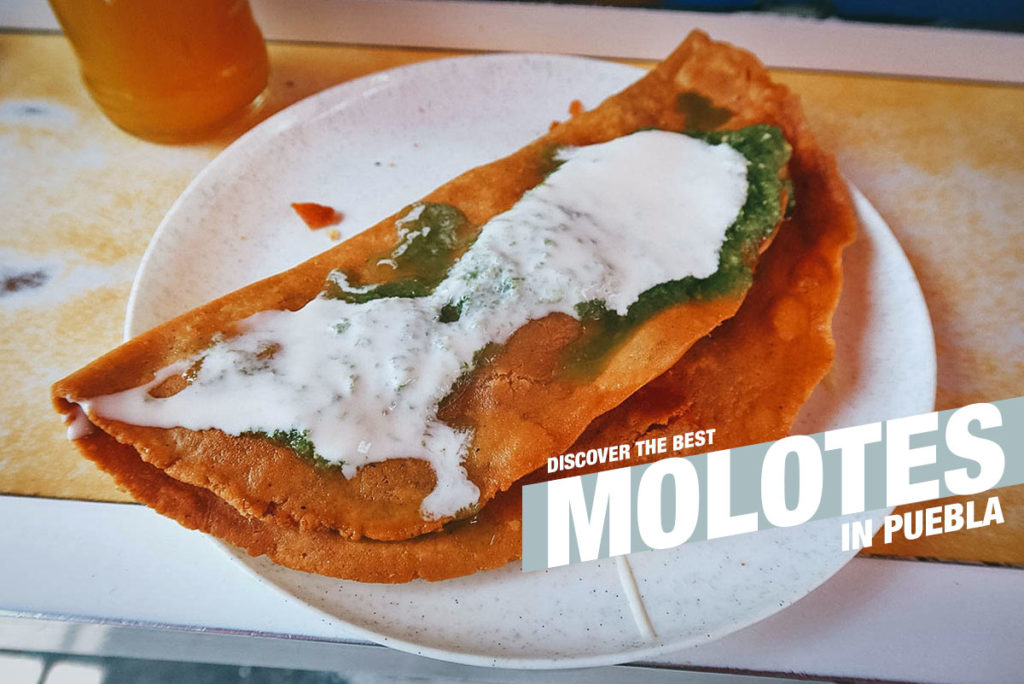 The 5 Best Molotes in Puebla | Discover Puebla, Mexico